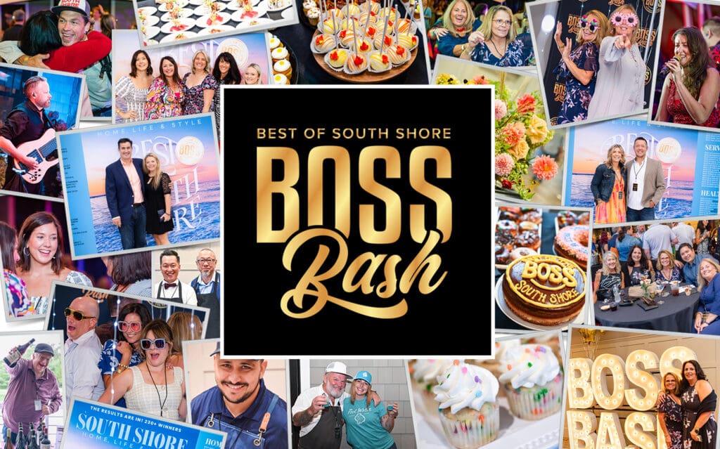 Thank You For Celebrating With Us At Boss Bash 2024! - South Shore Home, Life & Style