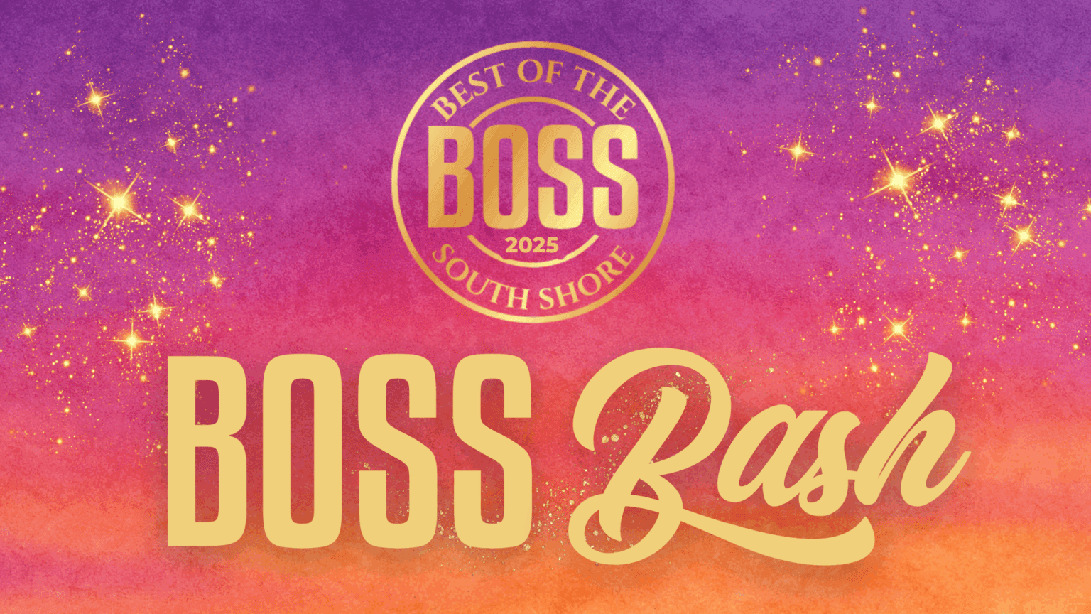 BOSS Bash 2025 - South Shore Home, Life & Style